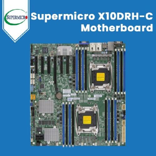 Supermicro X10DRH-C Dual Socket Motherboard at Best Price in New Delhi - ID: 6154661