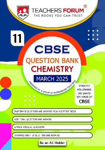 Teachers Forum CBSE Question Bank Class 11 Chemistry (For 2024-25 Exam ...